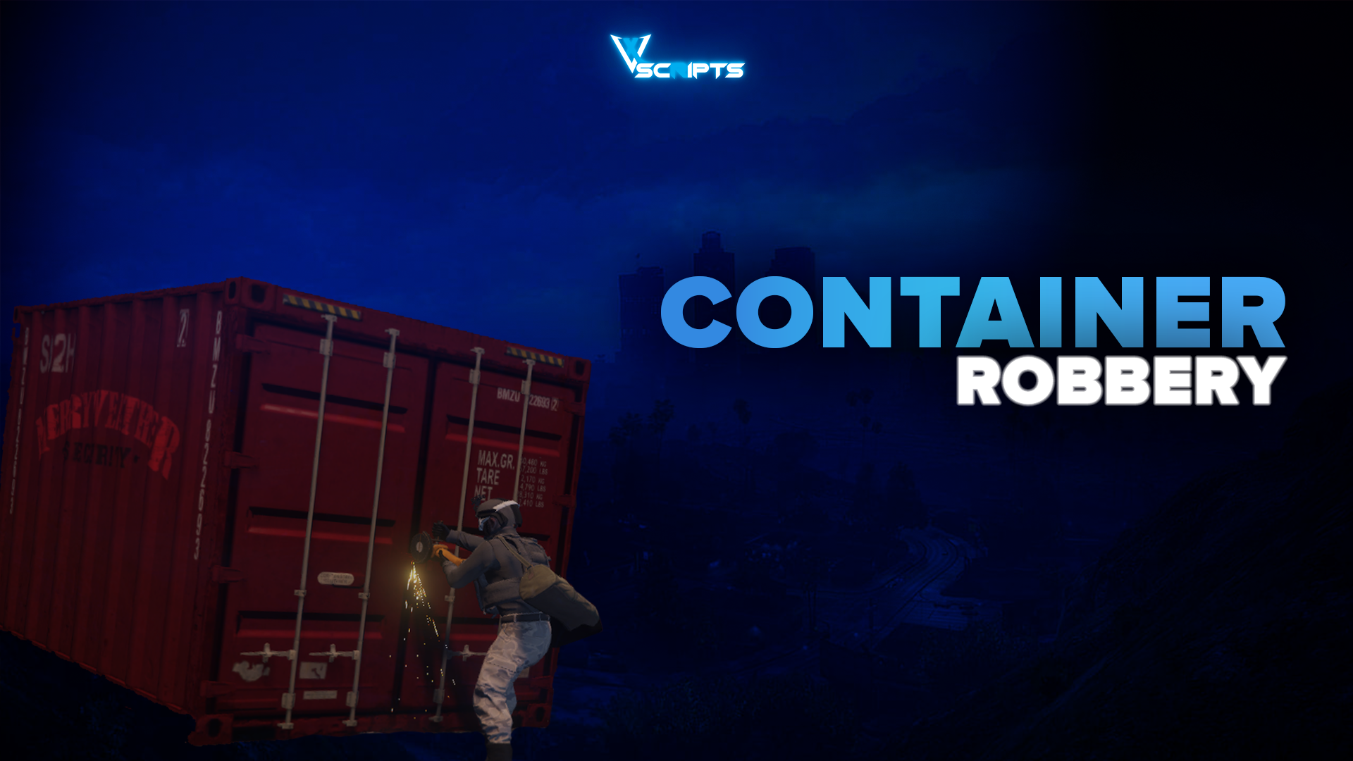 Vertex Scripts | Container Robbery